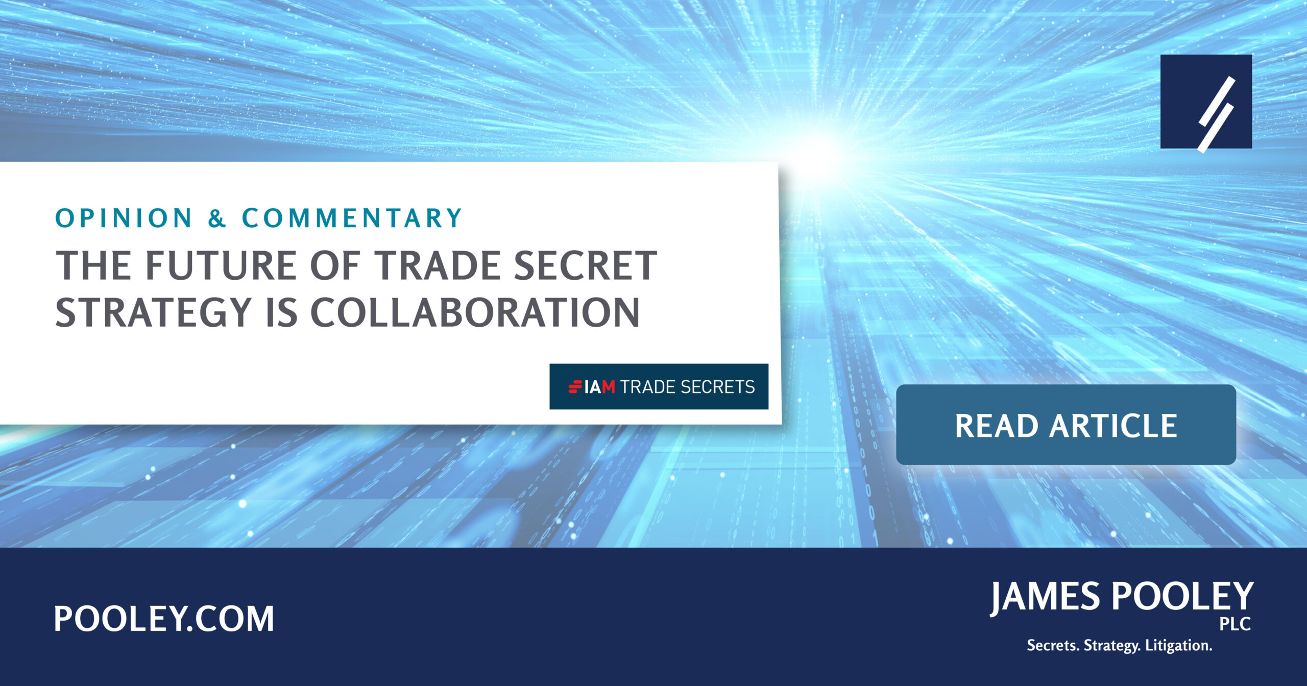 The Future of Trade Secret Strategy is Collaboration - James Pooley ...